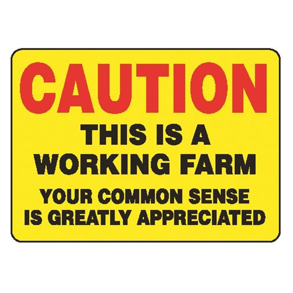 Caution This Is A Working Farm... Sign, 14"W x 10"H | Gemplers